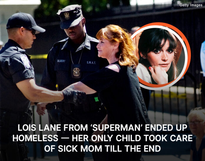 ‘Superman’ Star Margot Kidder Ended up Homeless & Broke – Her Only ...